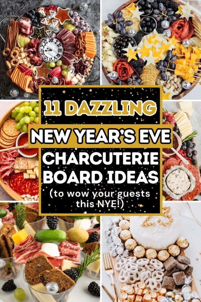 11 Dazzling New Year’s Eve Charcuterie Board Ideas - Makyla Creates